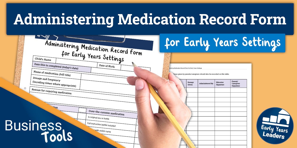 Administering Medication Record Form Early Years Settings