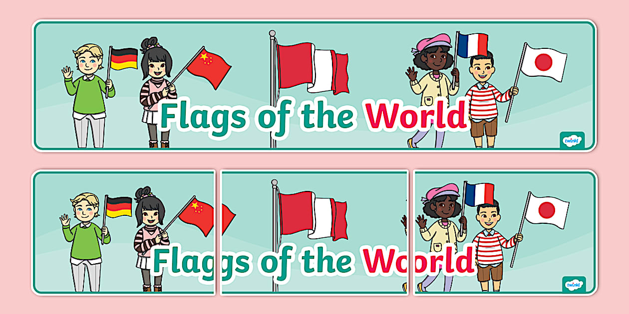 * NEW * Flags of the World Display Banner - Twinkl