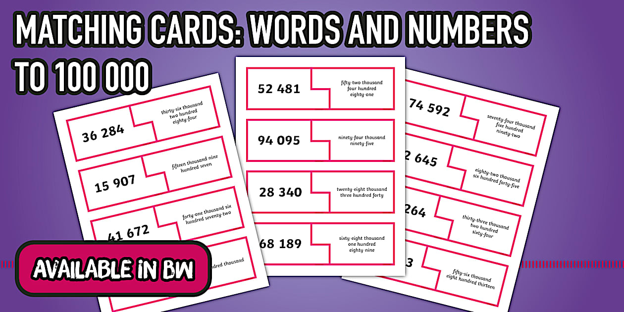 Matching Cards: Words and Numbers to 100 000