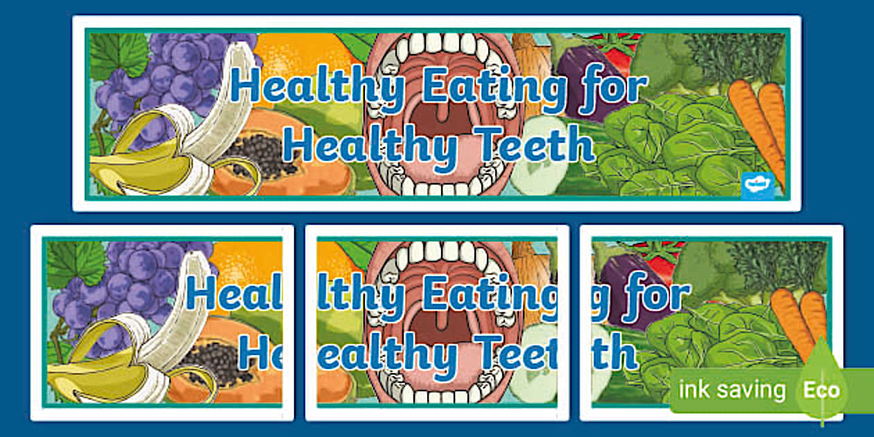 Healthy Eating Sign | Dental Health Resource | Twinkl USA
