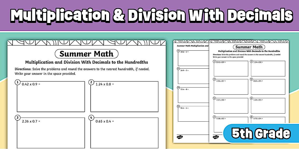 Summer Math Multiplication and Division with Decimals
