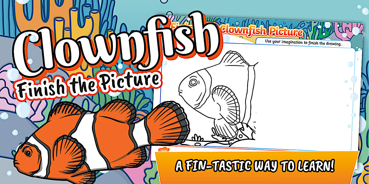 * NEW * Finish the Clownfish Picture Worksheet
