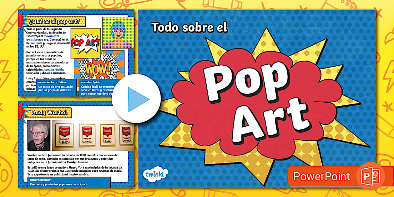 Presentación: Todo sobre el pop art (teacher made) - Twinkl