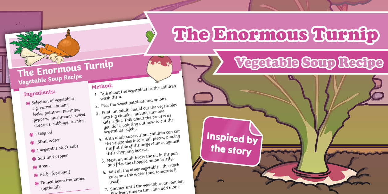 The Enormous Turnip Vegetable Soup Recipe Sheet | Twinkl