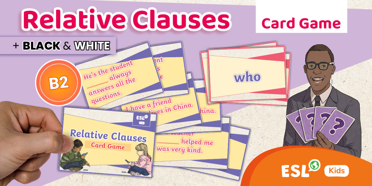 ESL Relative Clauses Card Game [Kids, B2]