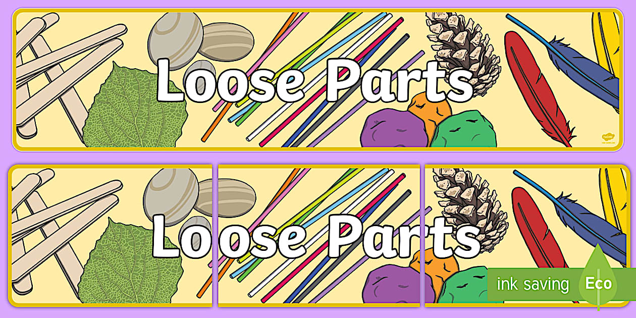 👉 Loose Parts Display Banner - Twinkl
