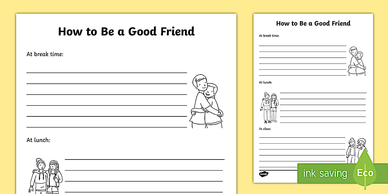 How to Be a Good Friend Template (teacher made) - Twinkl