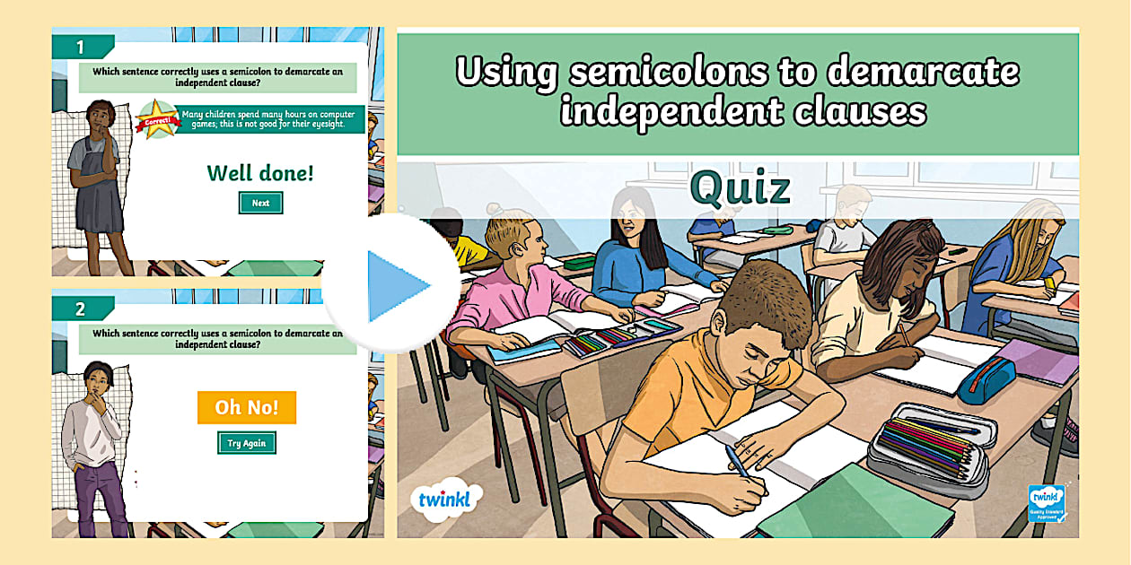 Using Semicolons to Demarcate Independent Clauses SPaG Punctuation