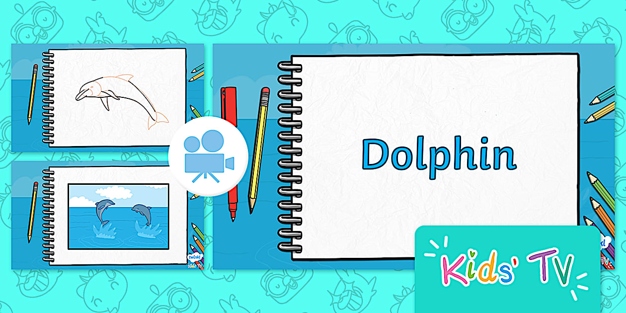 How to Draw a Dolphin | Drawing Tutorial for Kids - Twinkl