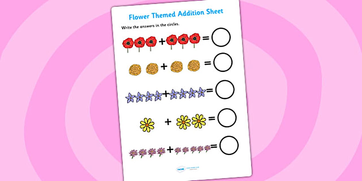 Flower Themed Addition Sheet (Teacher-Made) - Twinkl