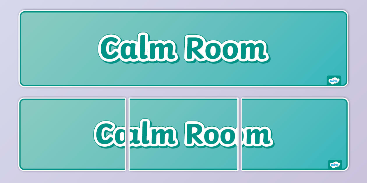 Calm Room Display Banner (teacher made) - Twinkl