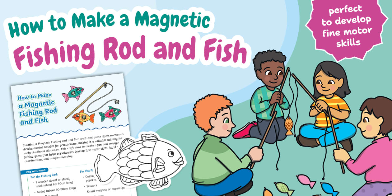 How to Make a Magnetic Fishing Rod and Fish