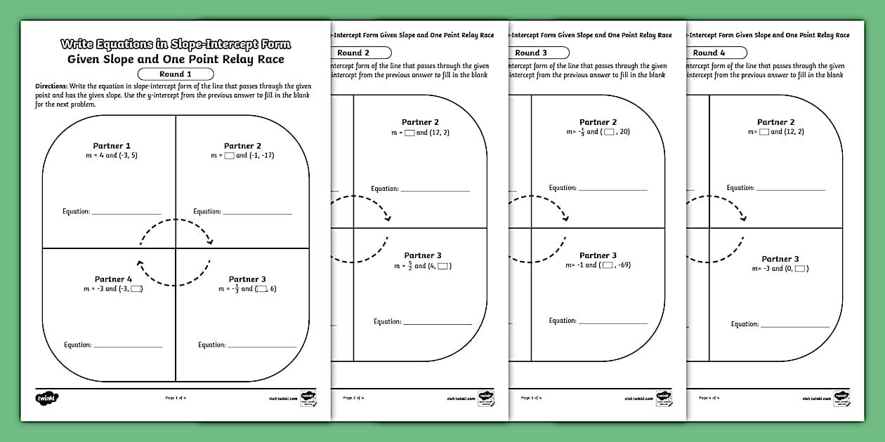 Write Equ in Slope-Int Form Given Slope and 1 Pt Relay Race