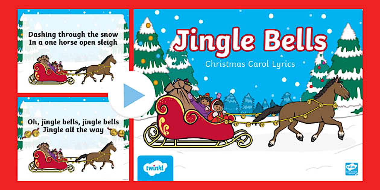 Jingle Bell Lyrics for Kids - PowerPoint (teacher made)