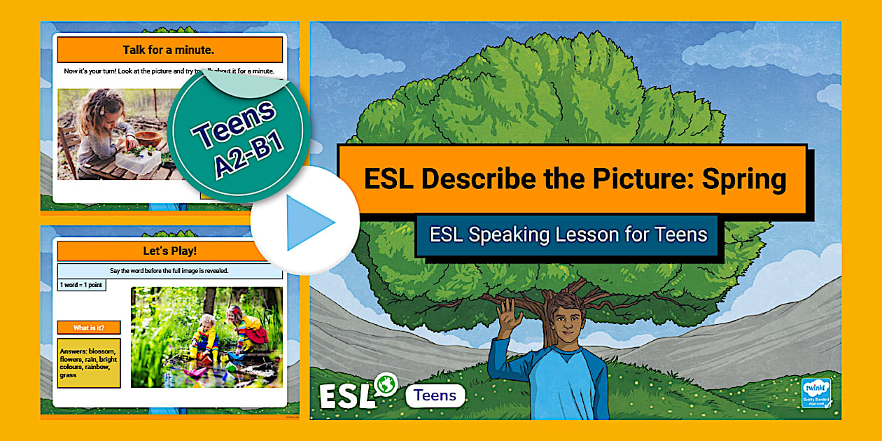 ESL Describe The Picture: Spring [Teens, A2-B1] - Twinkl