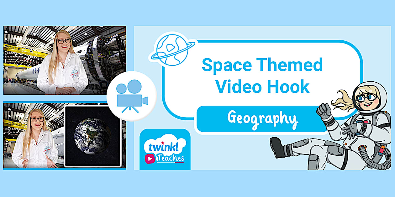 Space Themed Video Hook - Geography (teacher made) - Twinkl