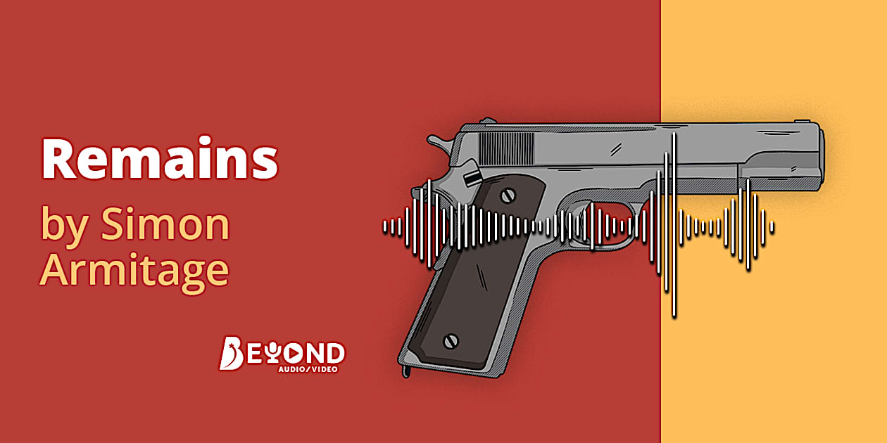 Remains: Simon Armitage | Power and Conflict Poetry | Podcast