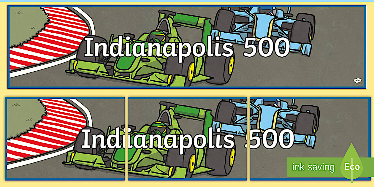 Indianapolis 500 Display Banner (teacher made) - Twinkl