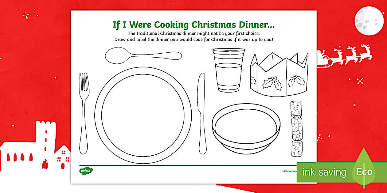 If I Were Cooking Christmas Dinner... Worksheet / Worksheet