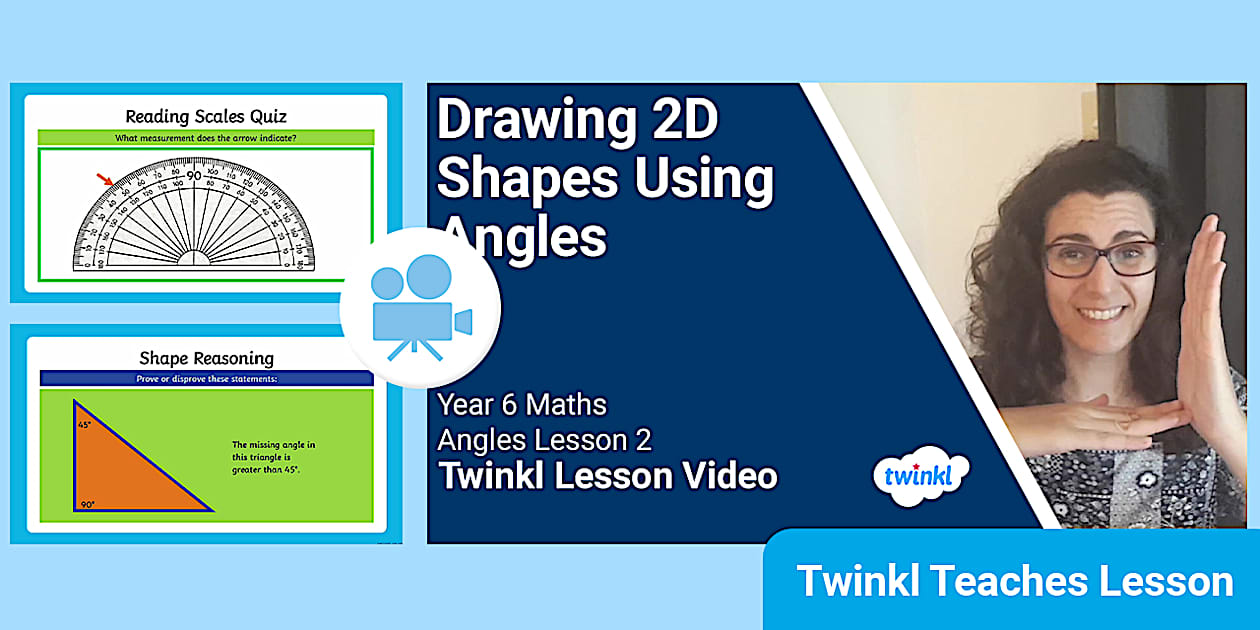 👉 Year 6 Draw 2D Shapes Using Angles: Video Lesson 2