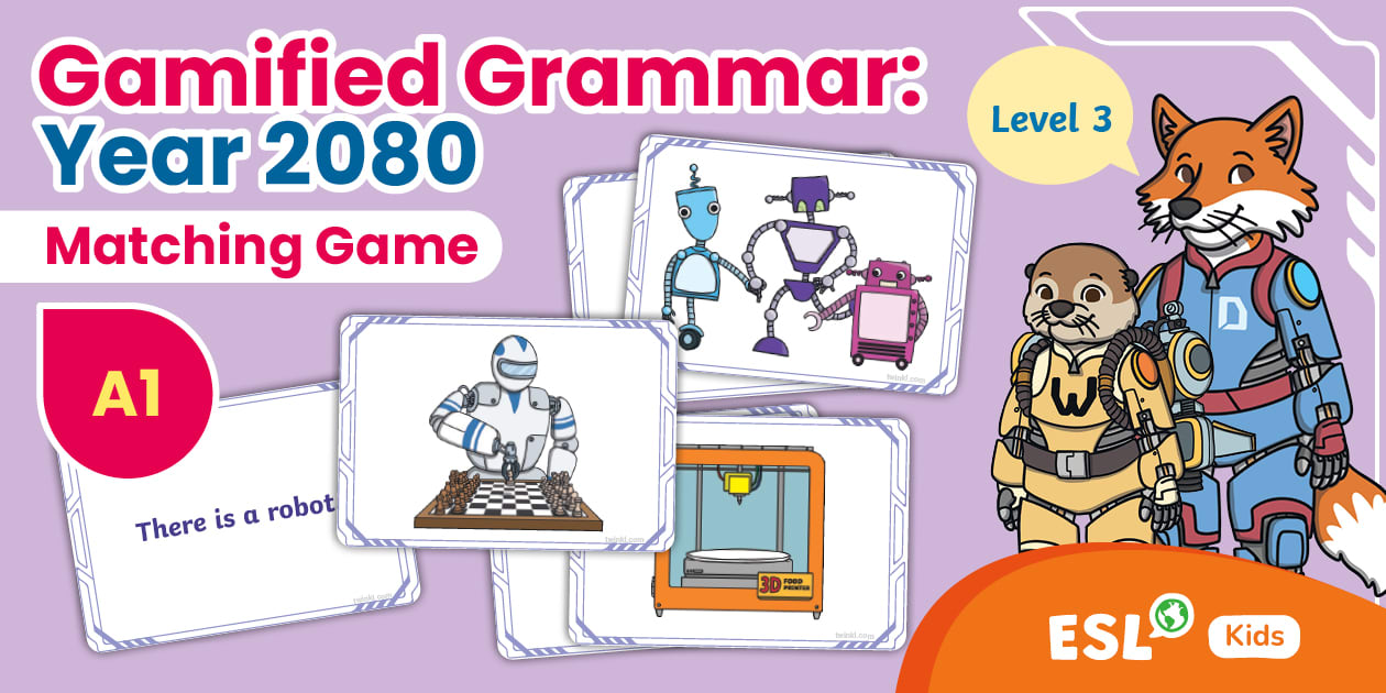 ESL Gamified Grammar: Year 2080 Level 3 - Matching Game
