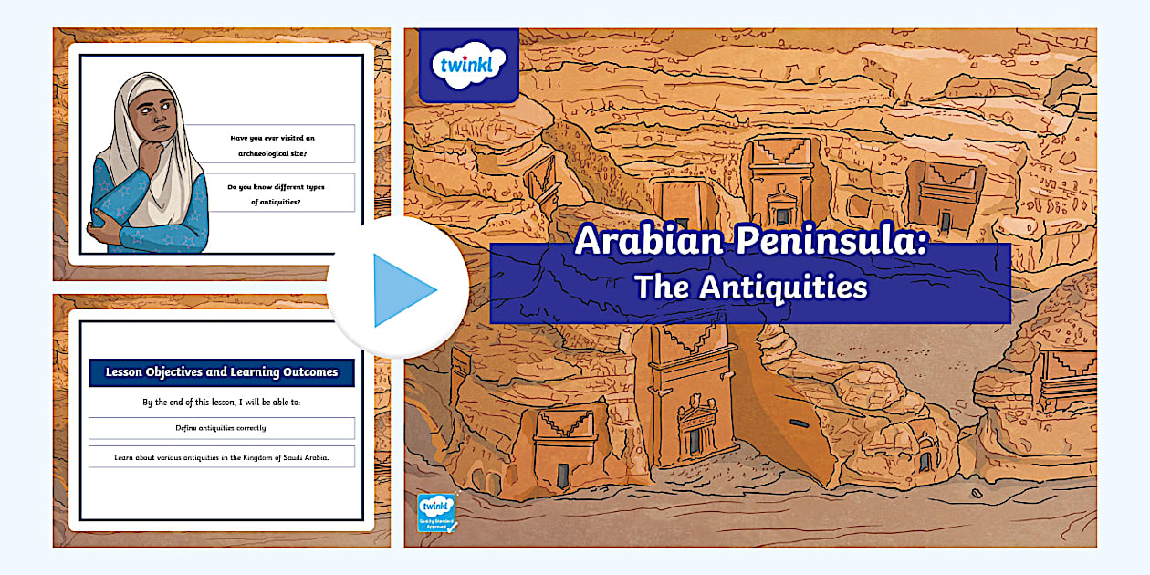 Arabian Peninsula: The Antiquities (teacher made) - Twinkl
