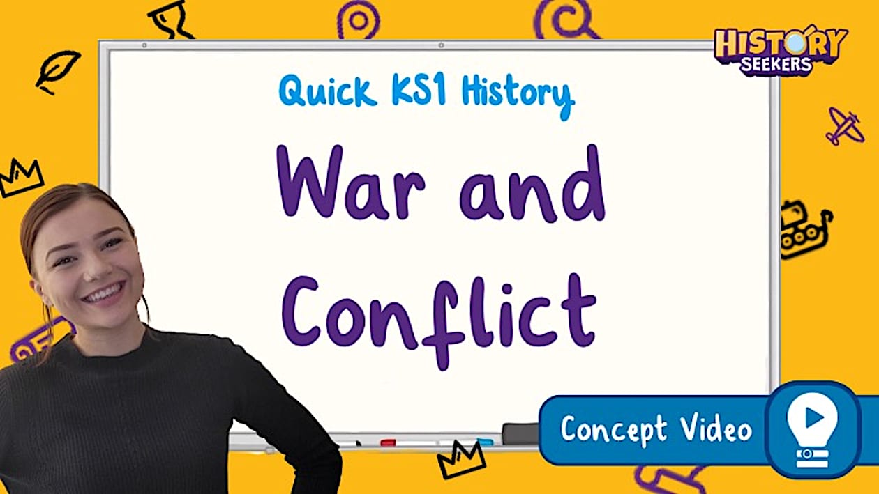 War and Conflict | KS1 History Concept Video (teacher made)