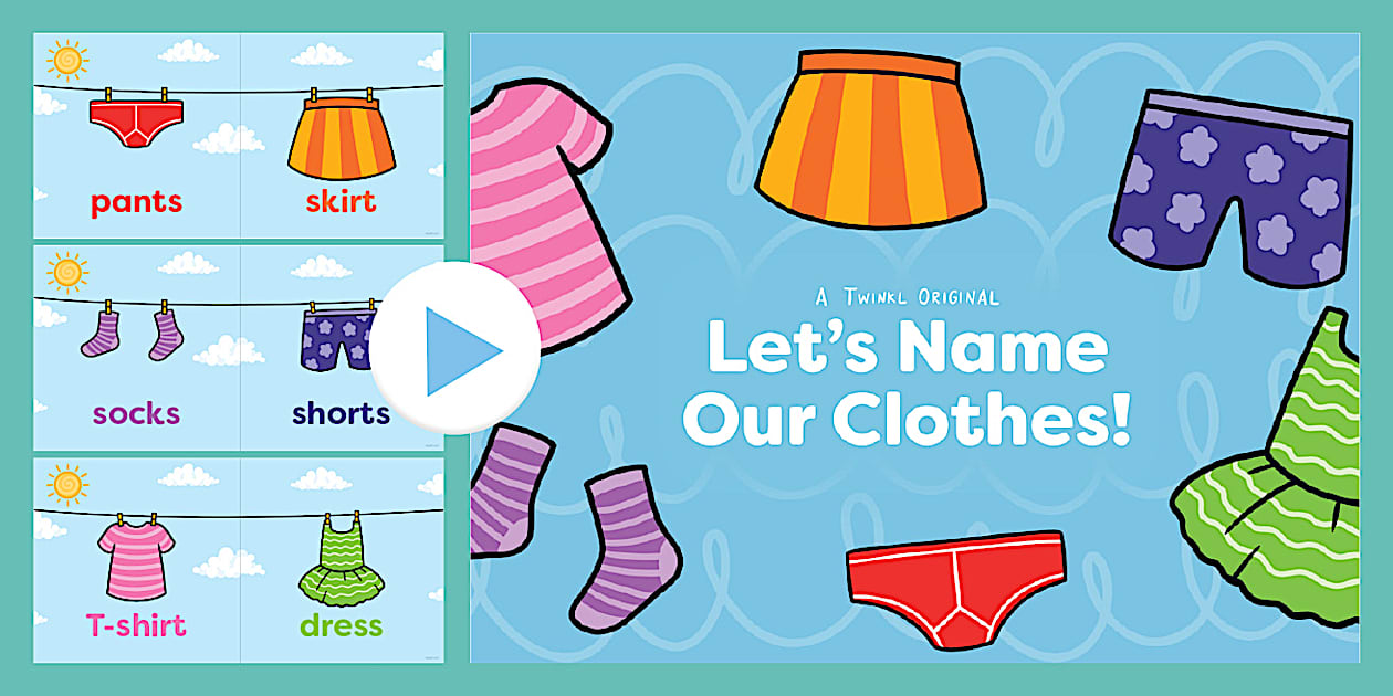 Let's Name Our Clothes! PowerPoint (Teacher-Made) - Twinkl