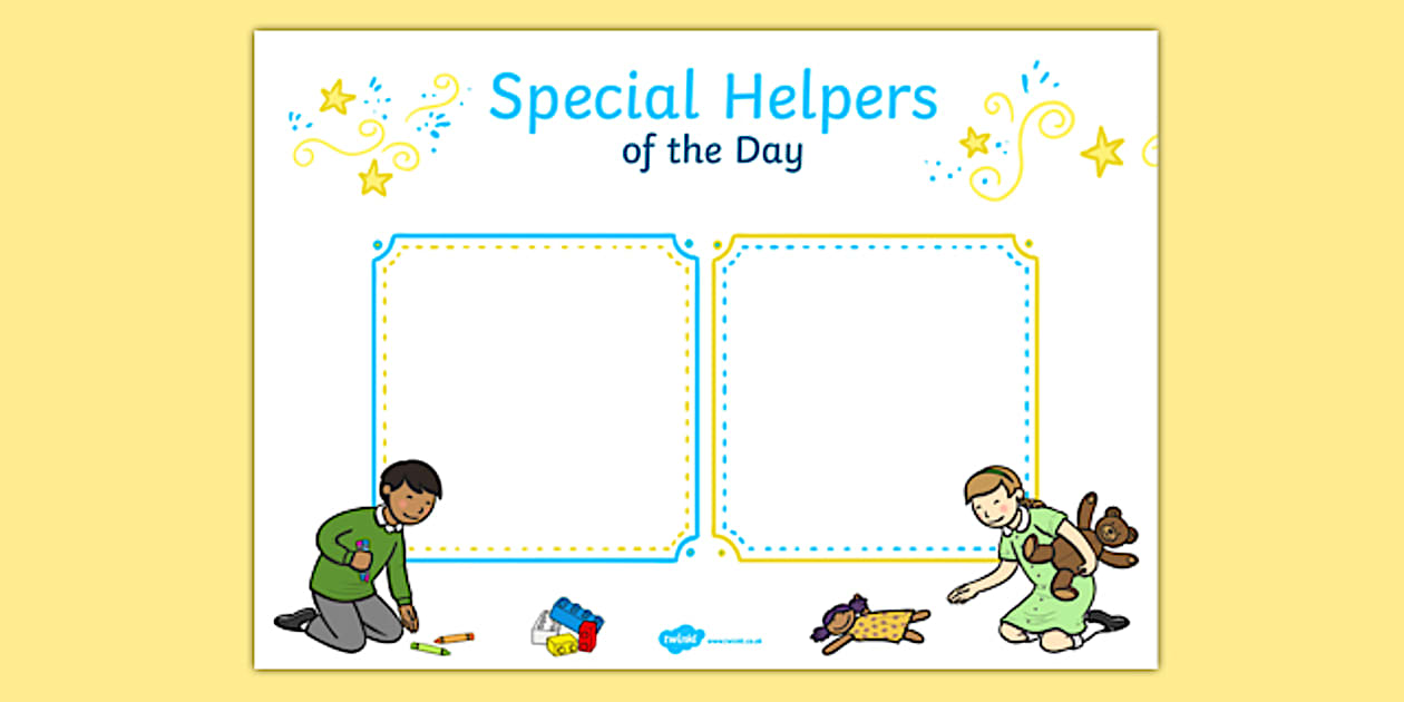 Editable Special Helpers of the Day Poster - Twinkl
