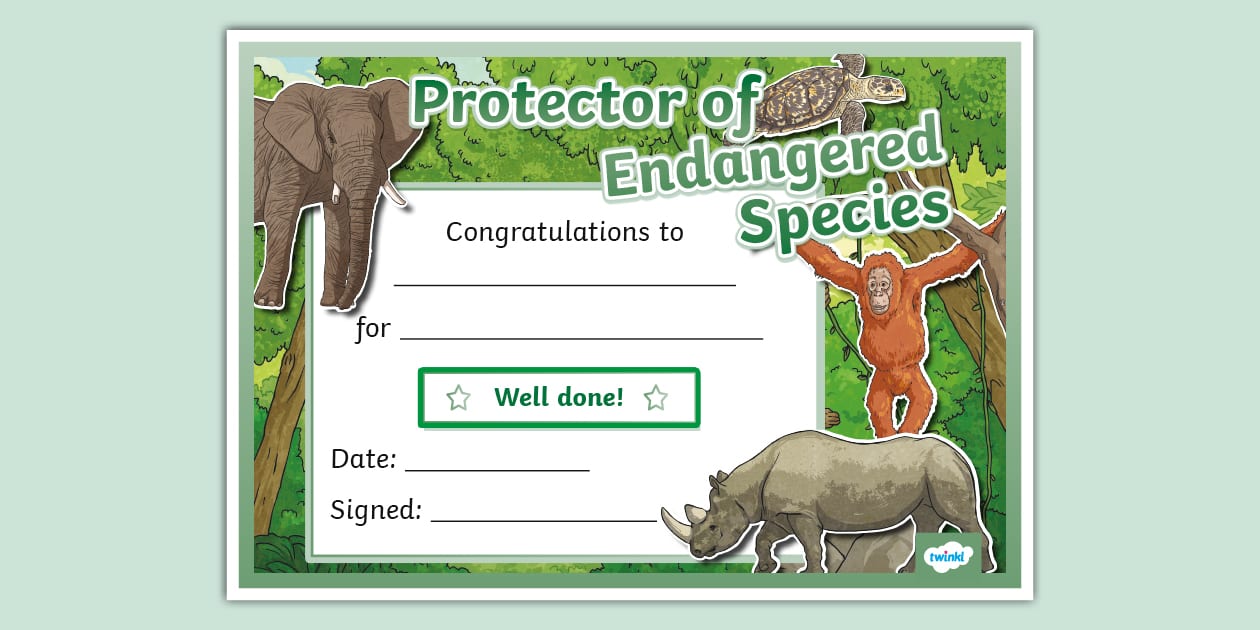 * NEW * Protecting Endangered Species Certificate - Twinkl