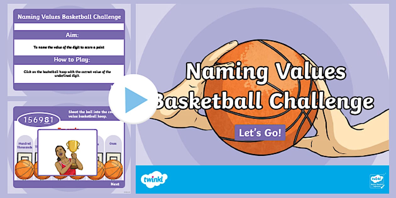 Naming Values Basketball Challenge (teacher made) - Twinkl