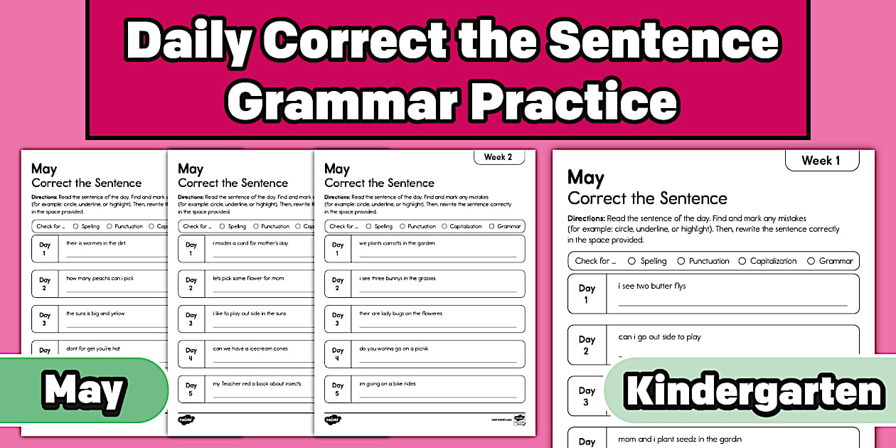 Kindergarten May Daily Correct the Sentence Grammar Practice