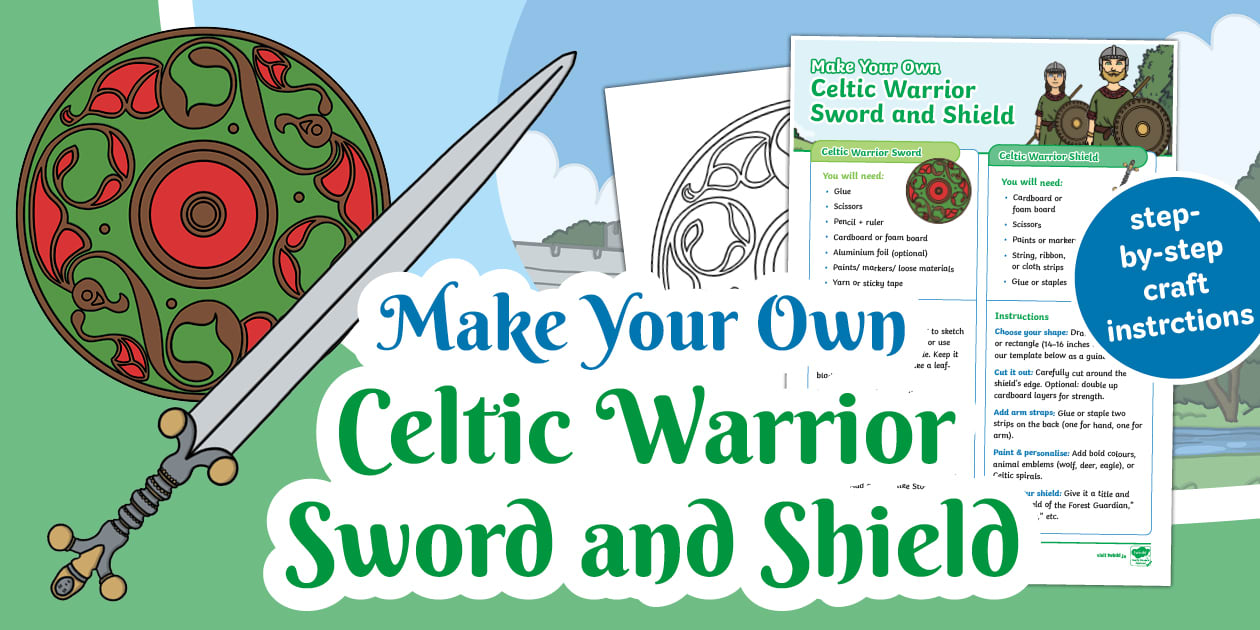 Make Your Own Celtic Warrior Sword and Shield