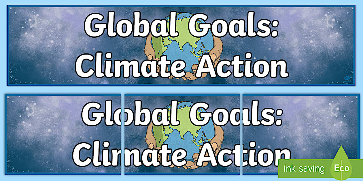 Global Goals Climate Action Display Banner (teacher made)