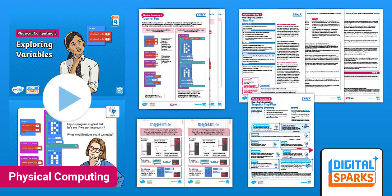 FREE! - Digital Sparks: Physical Computing 3: Step 4 - variables
