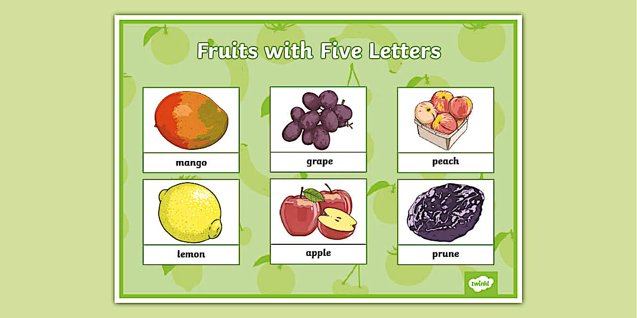 Fruits with Five Letters Display Poster (teacher made)