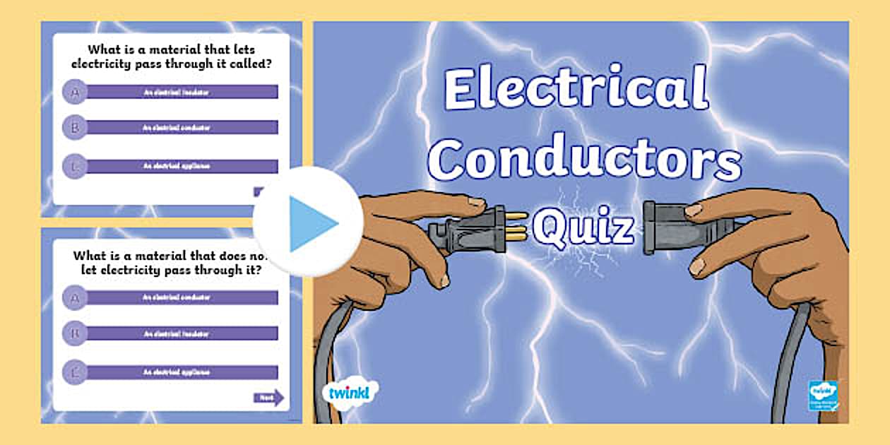 Electrical Conductors PowerPoint Quiz (teacher made)
