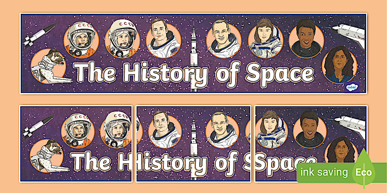 History of Space Display Banner (teacher made) - Twinkl