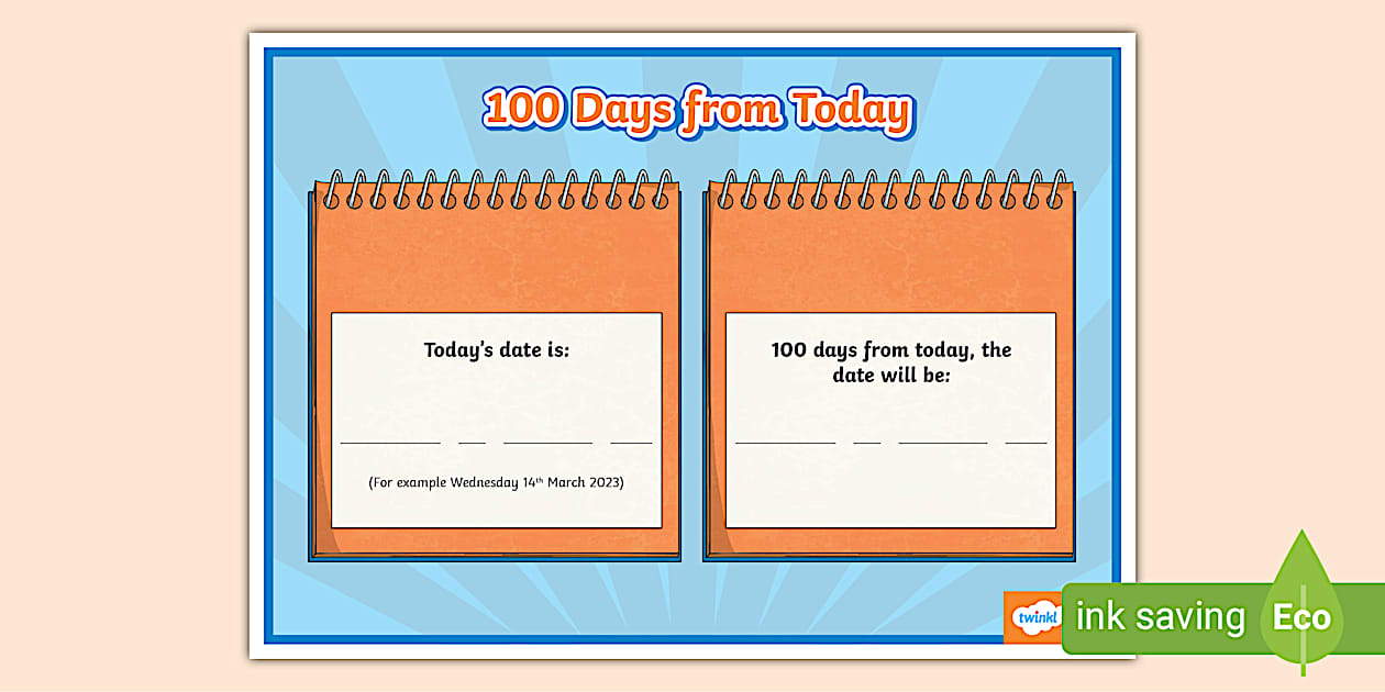 👉 100 Days from Today Countdown Poster (Teacher-Made)