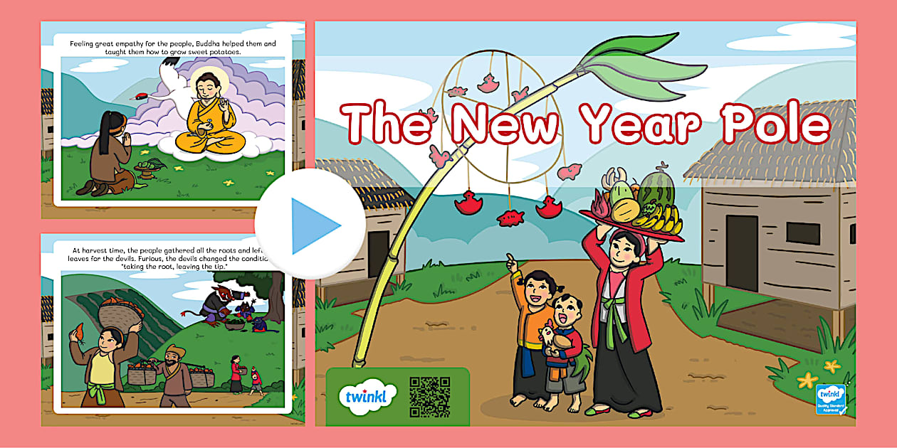 The New Year Pole Powerpoint - A Vietnamese Folktale
