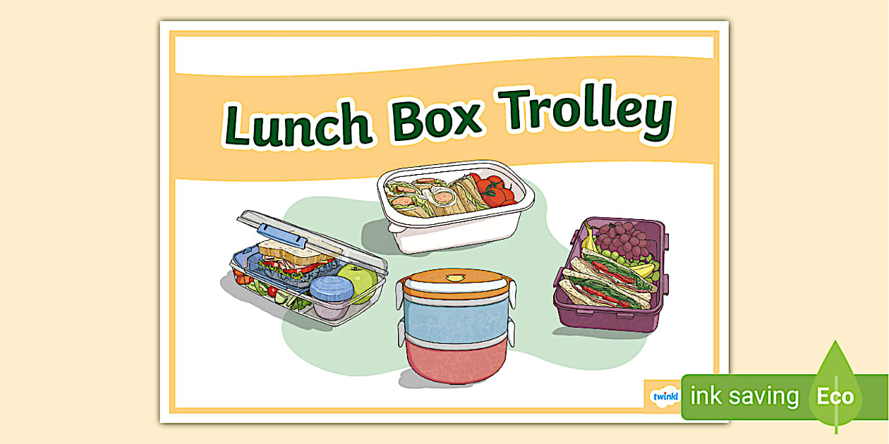 Lunch Box Trolley Sign, Lunch Box, Lunchbox - Twinkl