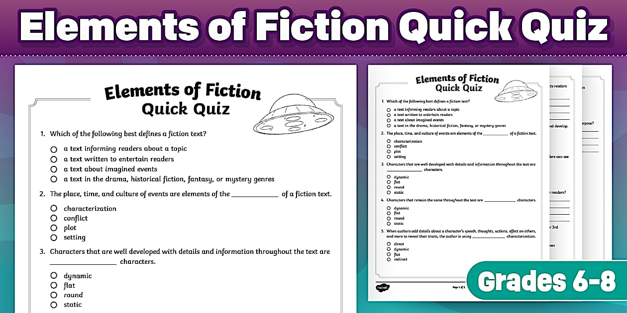 Elements of Fiction Quick Quiz for 6th-8th Grade