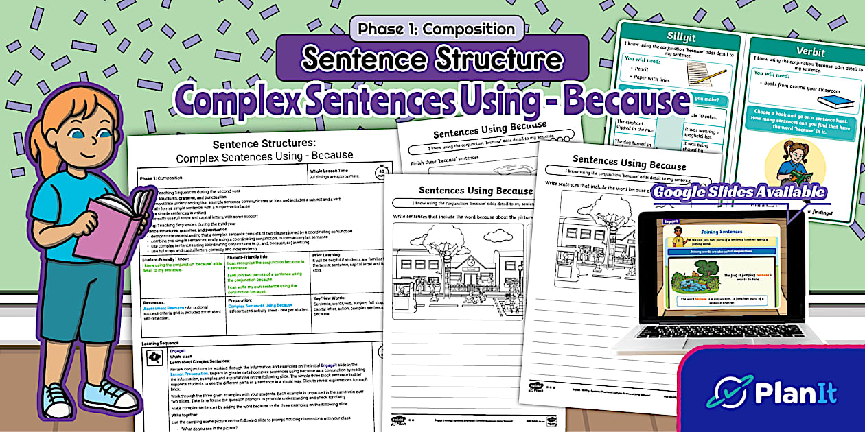 Phase 1 Writing: Complex Sentences Using - Because
