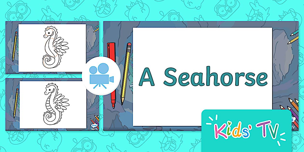 How to Draw a Seahorse | Twinkl Kid's TV (teacher made)