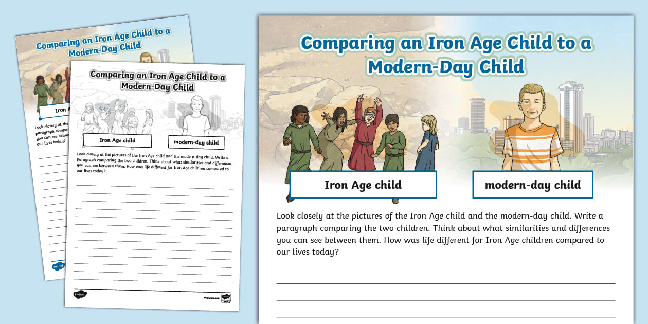 Comparing an Iron Age Child to a Modern-Day Child Worksheet