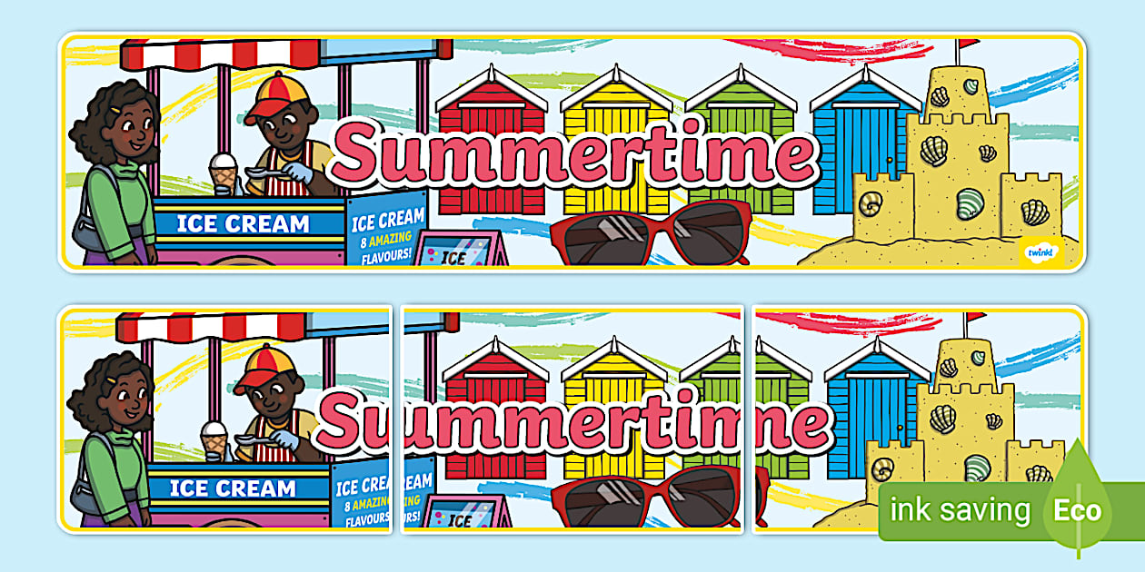 Summertime Display Banner (teacher made) - Twinkl