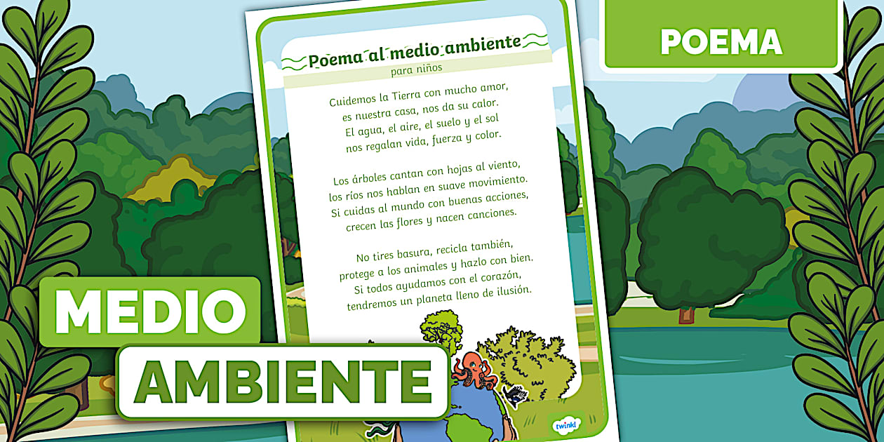 Poema al medio ambiente para niños | Twinkl