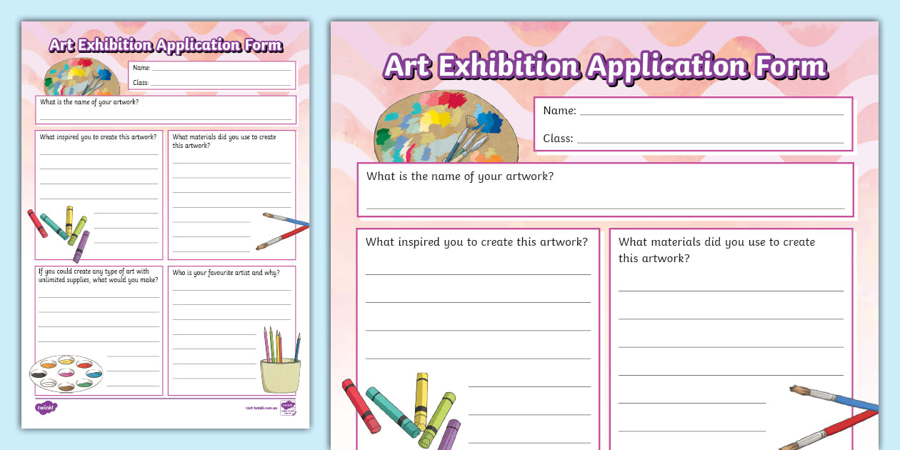Art Exhibition Application Form (teacher made) - Twinkl