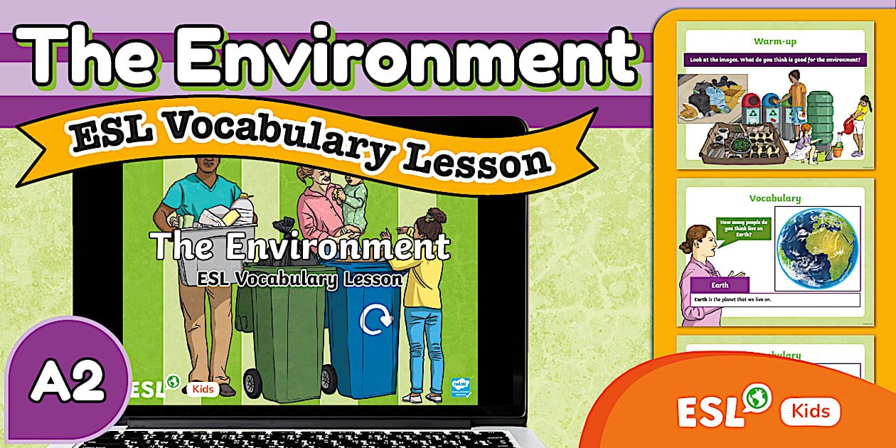 ESL The Environment Lesson for Kids {A2}