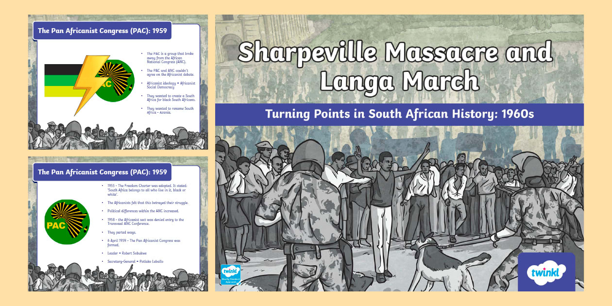Gr 9: SA 1960s Sharpeville Massacre PowerPoint Presentation